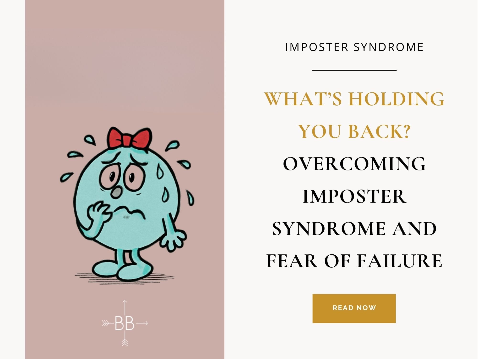 What’s Holding You Back? Overcoming Imposter Syndrome and Fear of ...